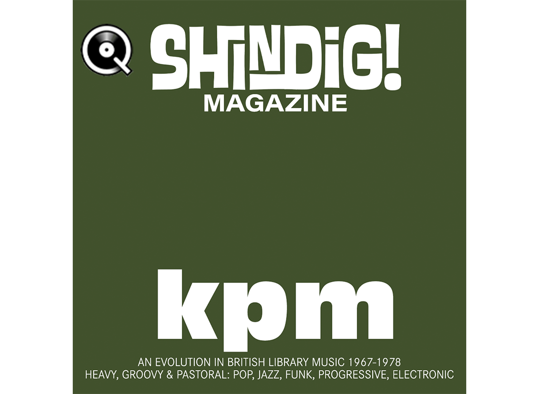 Exclusive Shindig! Qobuz playlist #5: KPM – An evolution in British ...